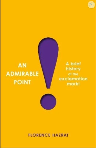 An Admirable Point - A brief history of the exclamation mark! | Florence Hazrat | Wolf & Second Star